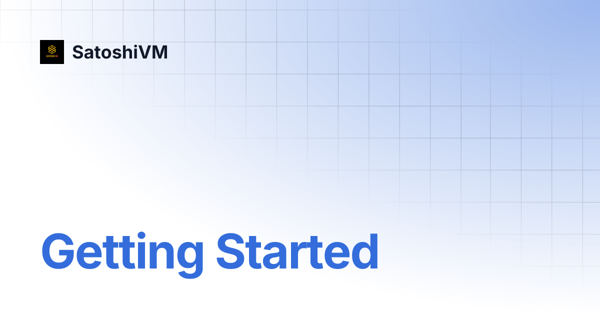 Getting Started | SatoshiVM